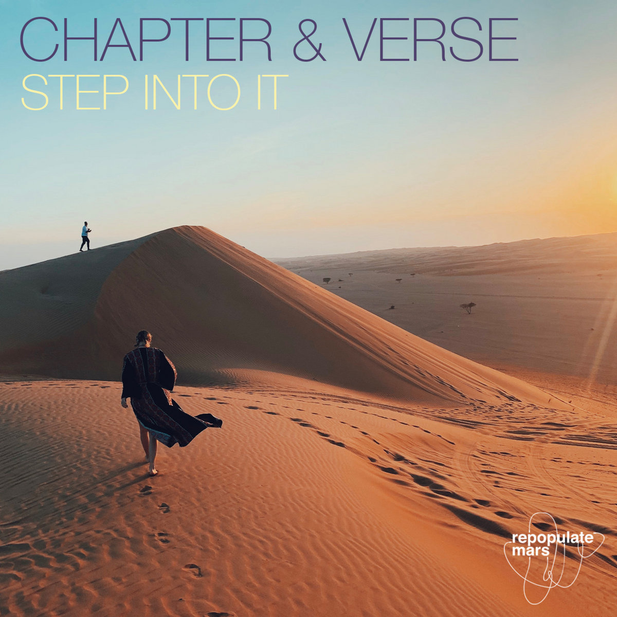 Step Into It | Chapter & Verse | Repopulate Mars