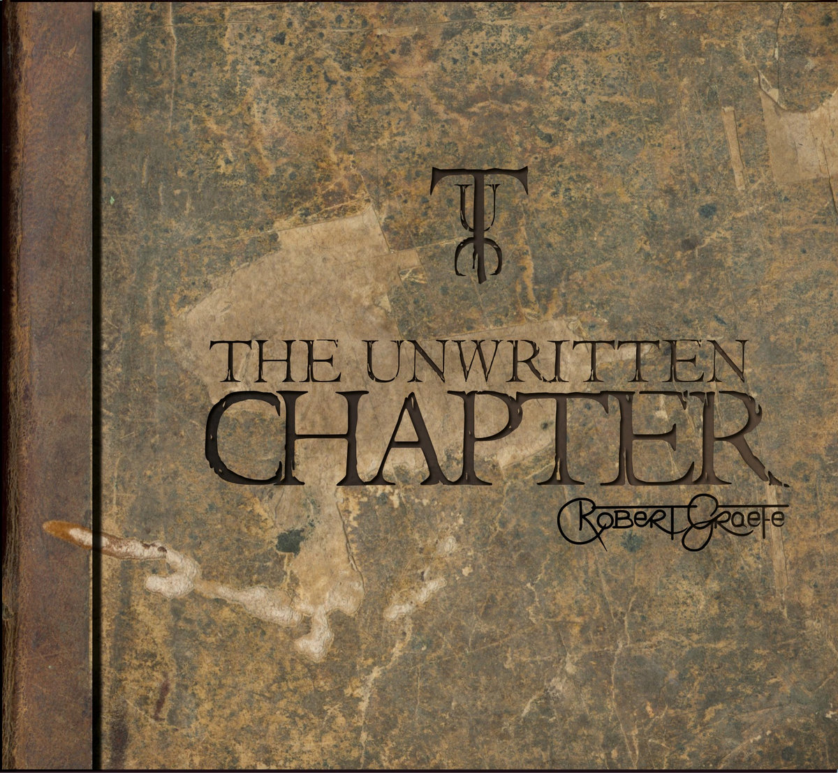 The Unwritten Chapter | Robert Graefe
