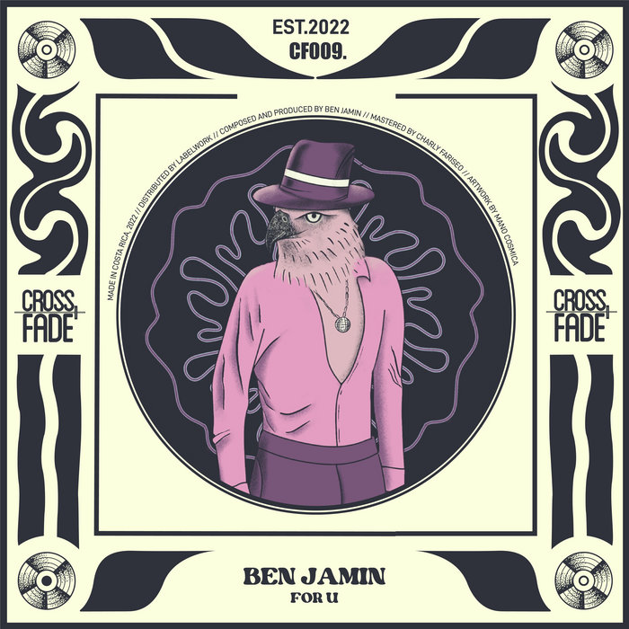 [CF009] Ben Jamin - For U | Cross Fade Records