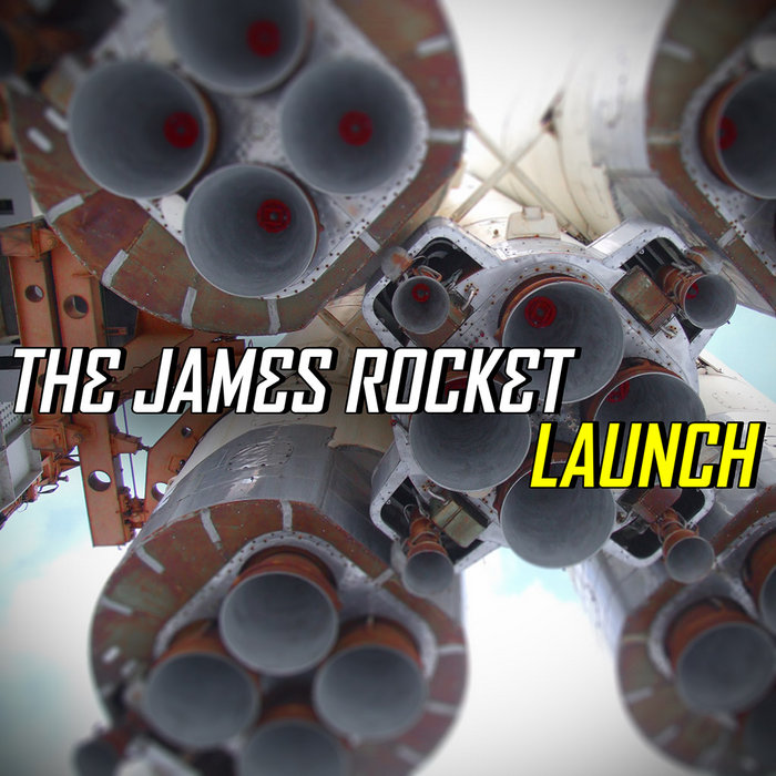Launch | The James Rocket