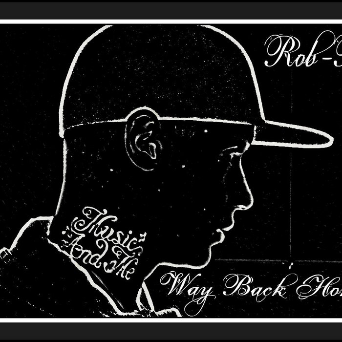 Way Back Home | Rob B