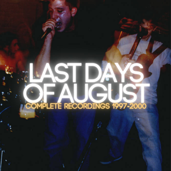 Complete Recordings | Last Days of August