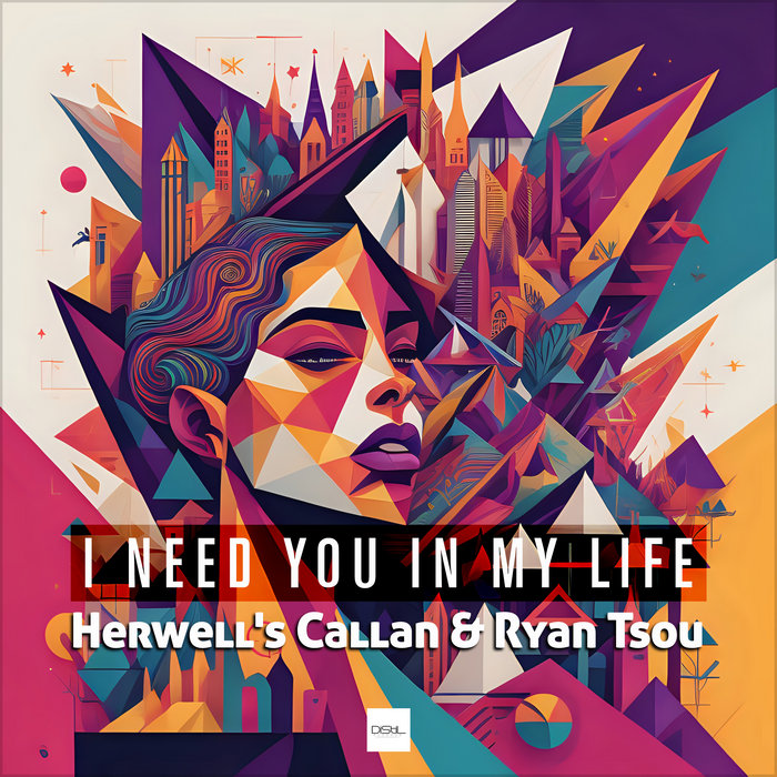 I Need You in My Life | Herwell's Callan & Ryan Tsou | DISTIL RECORDS