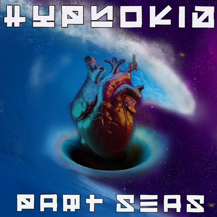 Part Seas | HypnoKid