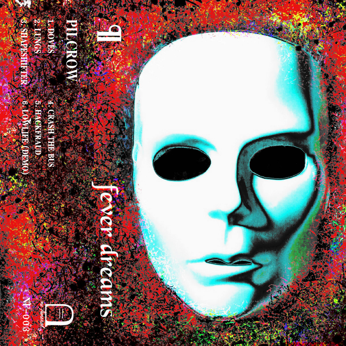 Fever Dreams | Pilcrow | no funeral records