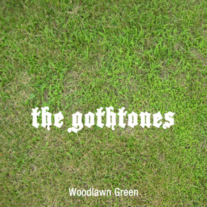 Woodlawn Green | The Gothtones