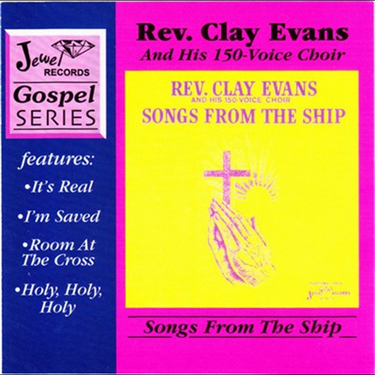 Rev Clay Evans Songs