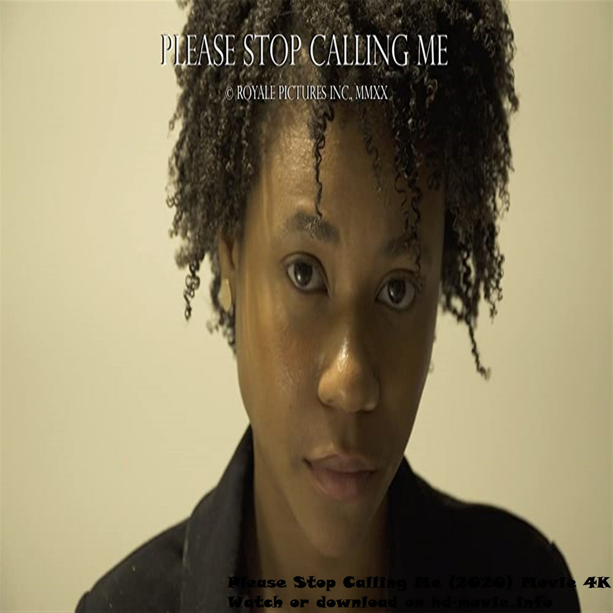 Please Stop Calling Me (2020) Movie 4K | bronerisec1984
