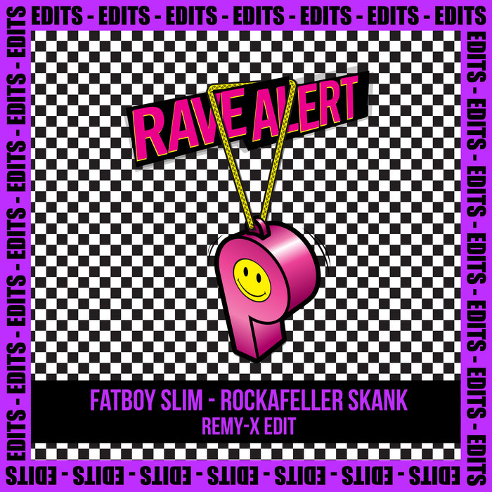 RAVE EDITS 03 | REMY-X | Rave Alert