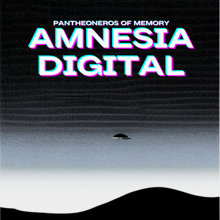 Amnesia Digital | La Terraza Subterránea