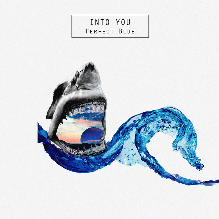 Perfect Blue | Into You | Echolette Records