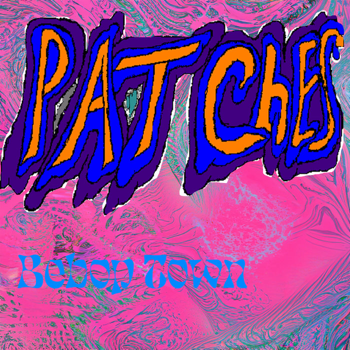 Bebop Town | Patches