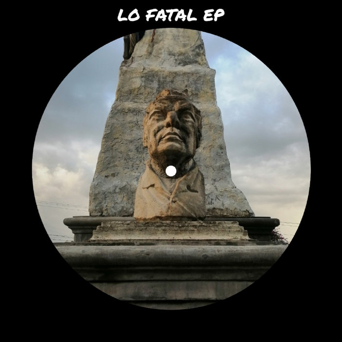 Lo Fatal EP | Mos-Mo