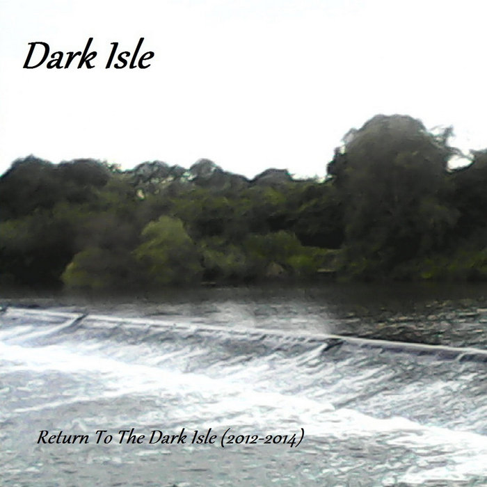 Return To The Dark Isle (2012-2014) | Dark Isle | Winter Forest Industries