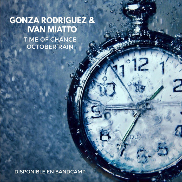 October Rain (album) | Gonza Rodriguez & Ivan Miatto
