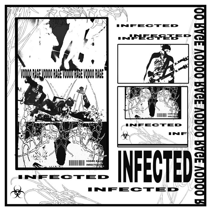 INFECTED EP | Vodoo Rage