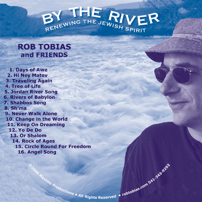 BY THE RIVER | Rob Tobias and Friends | ROB TOBIAS