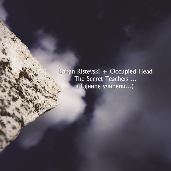 The Secret Teachers (Тајните учители) | Boban Ristevski + Occupied Head ...