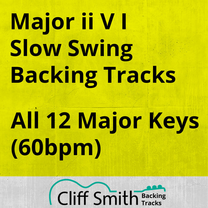 Major ii V I Slow Swing Backing Tracks - All 12 Keys (60bpm) | Cliff ...