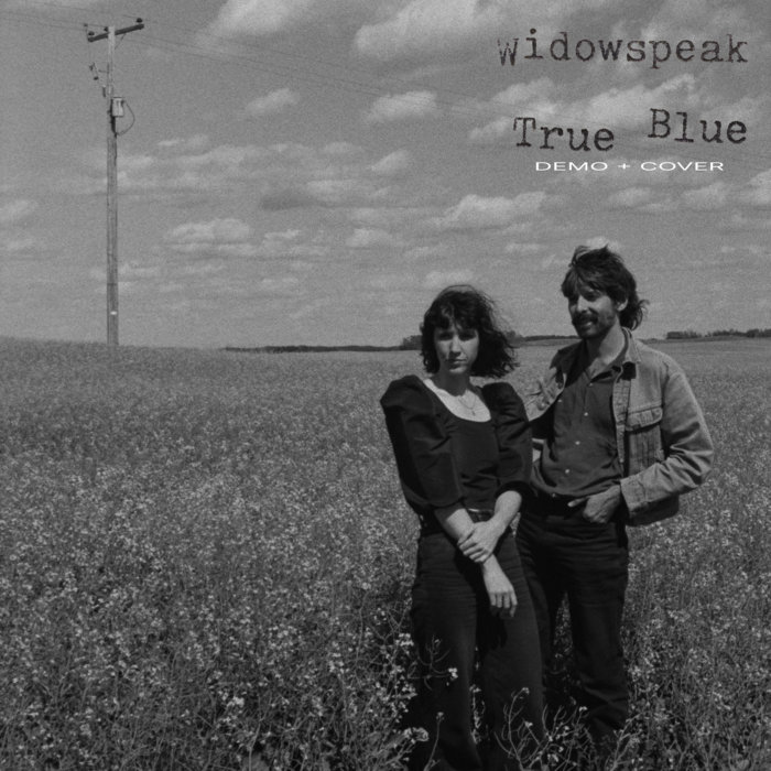 True Blue - Demo & Cover | WIDOWSPEAK