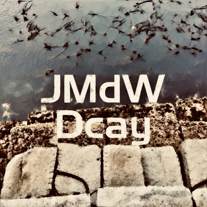 Dcay | JMdW