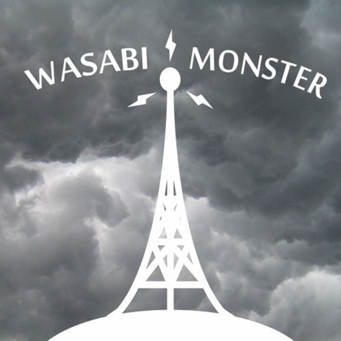 ...Beware of the Wasabi Monster | Wasabi Monster