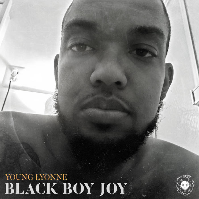 Black Boy Joy | Young Lyonne