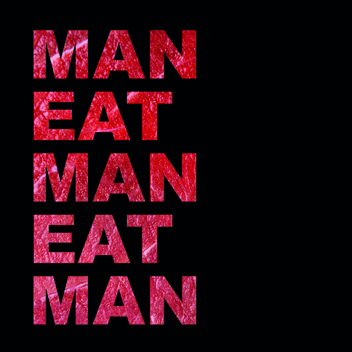 Man Eat Man Eat Man | Man Eat Man Eat Man | Naevus