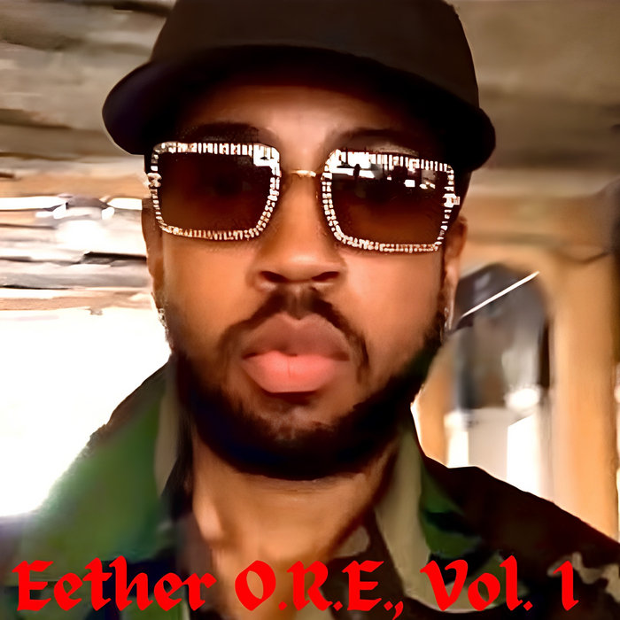 Eether O.R.E., Vol. 1 | The Reverend William Burke aka Lil Chuuuch ...