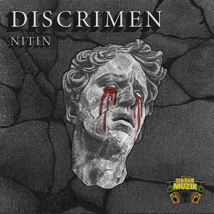 Discrimen EP - SIRDUB006 | NITIN