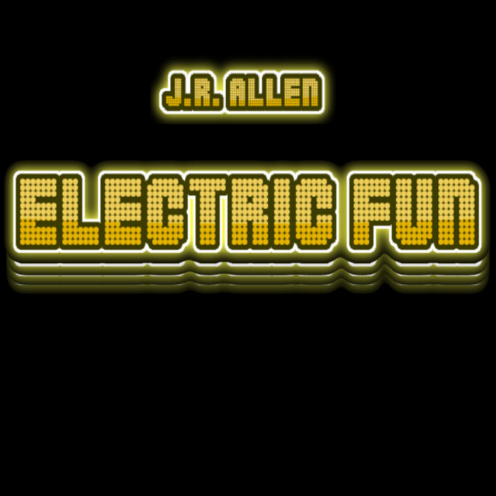 Electric Fun | J.R. Allen