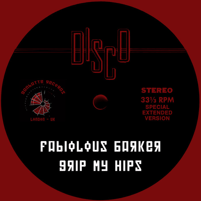 FabioLous Barker - Grip My Hips The Dub Mixes | FabioLous Barker Remixes