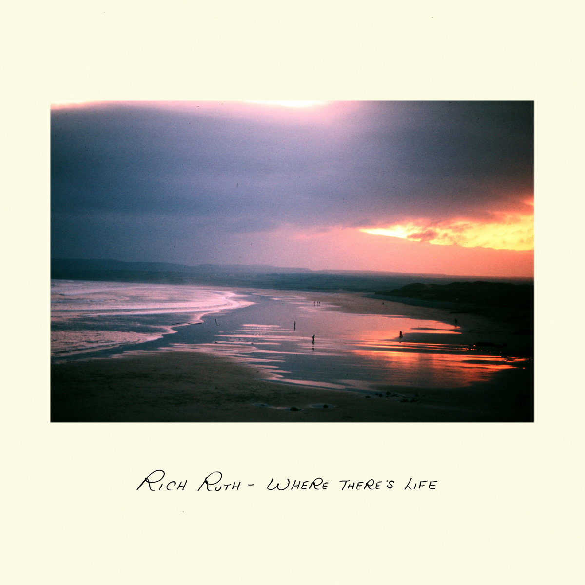 Where There's Life | Rich Ruth