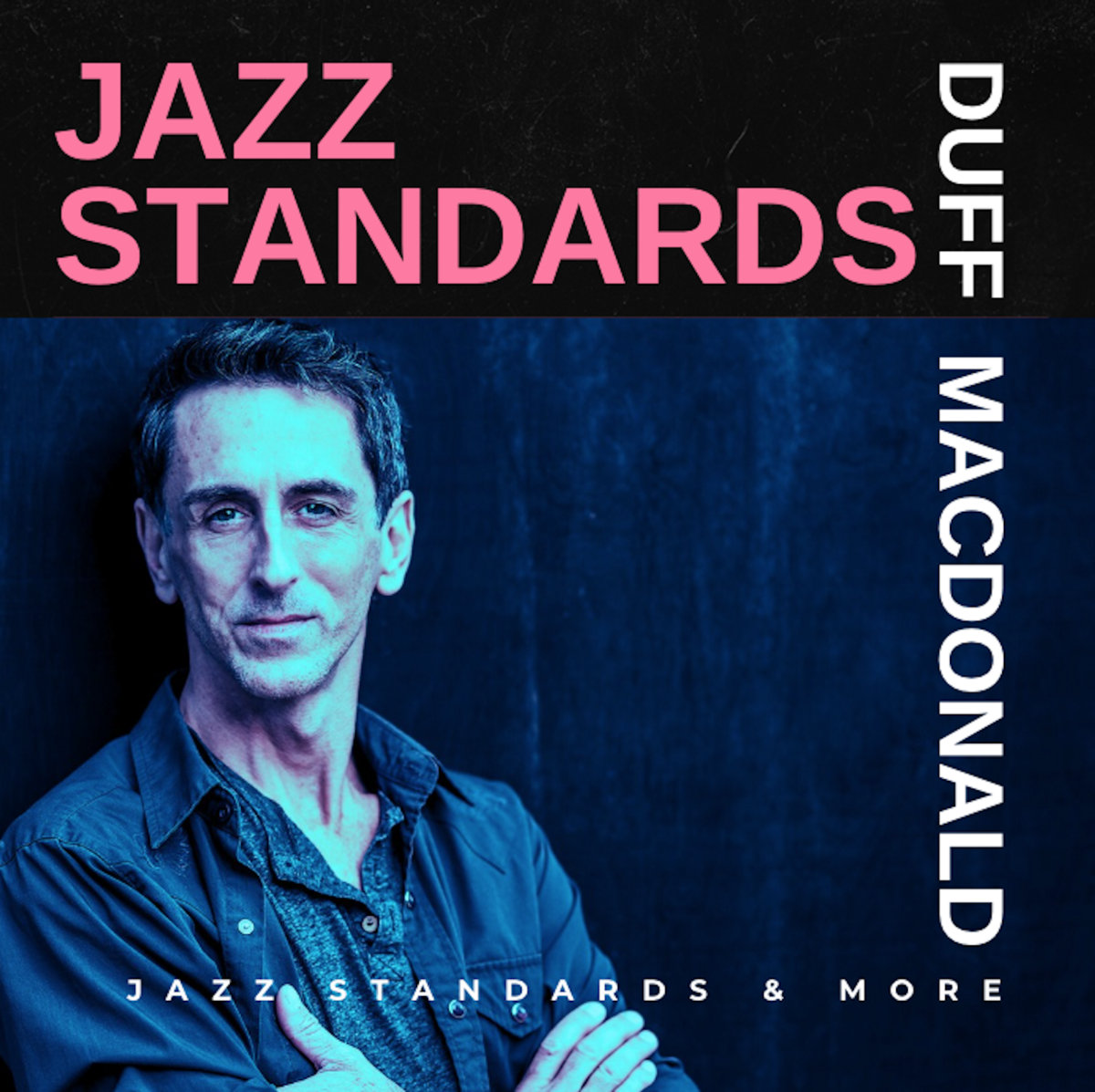 Jazz Standards and More... | Duff MacDonald