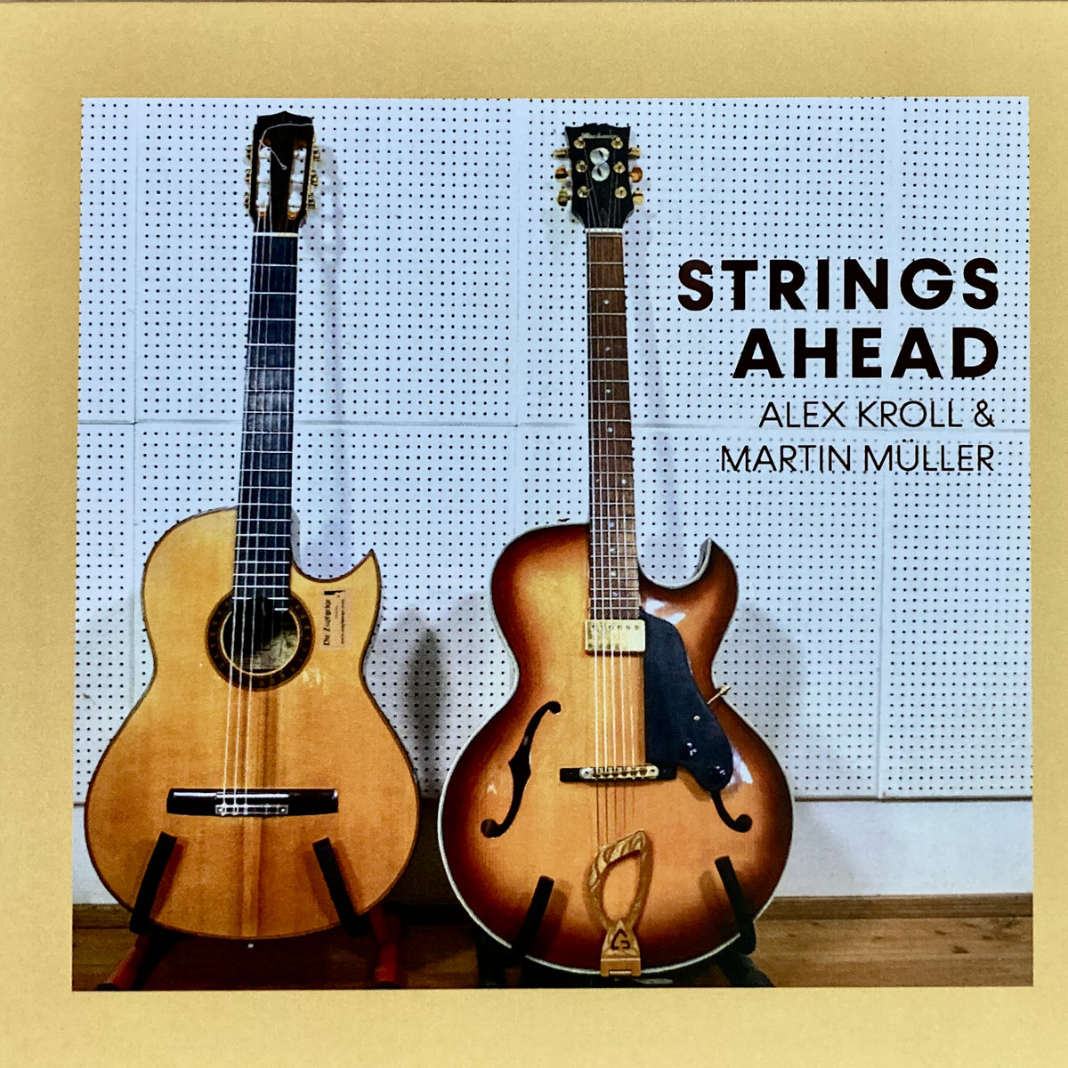 STRINGS AHEAD | Alex Kroll Jazz guitar & Martin Müller Nylonguitar ...
