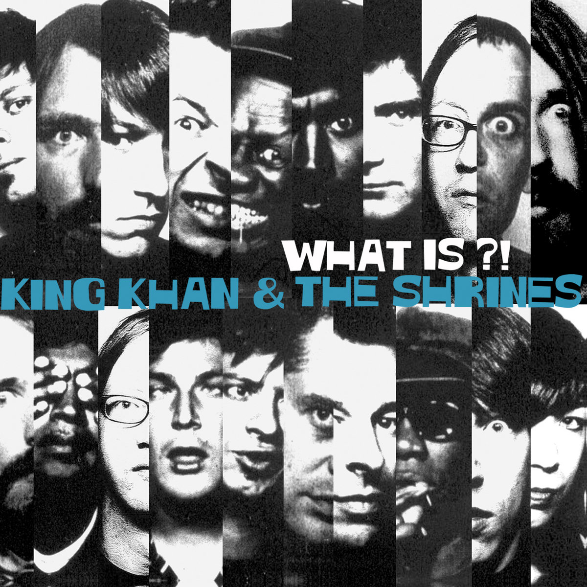 What Is?! | King Khan & the Shrines | King Khan