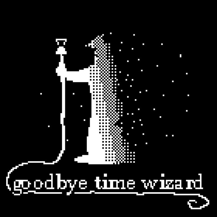 goodbye time wizard | reclusence