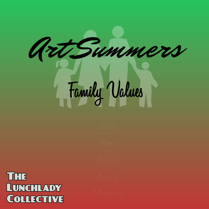 Family Values | Art Summers | The Lunchlady Collective