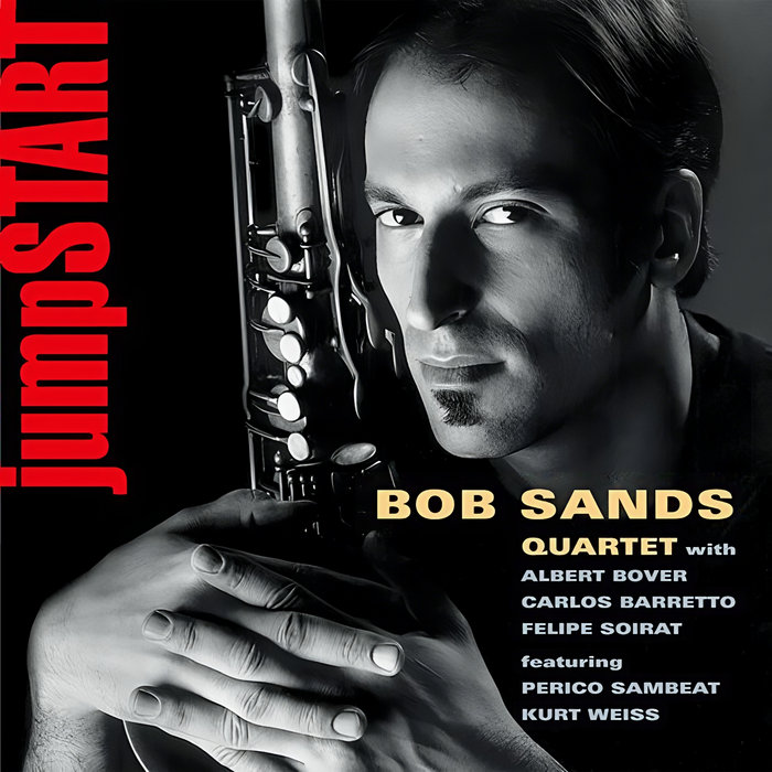 Jumpstart | Bob Sands, Albert Bover, Carlos Barretto, Felipe Soirat ...