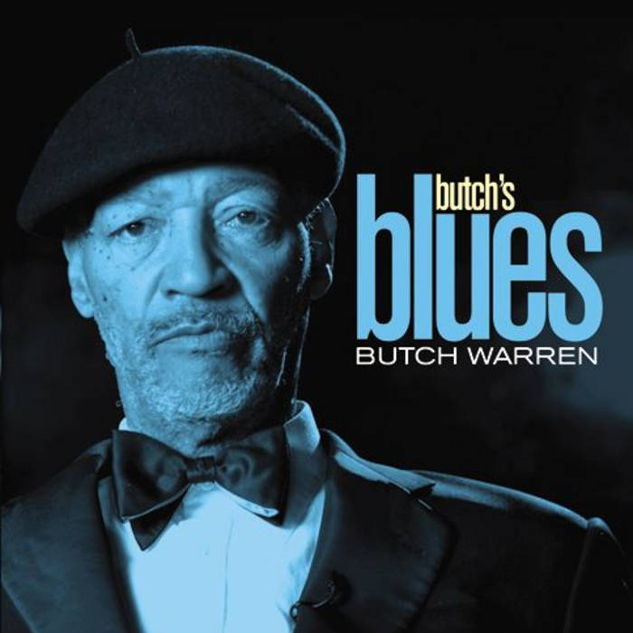 Butch's Blues | Butch Warren