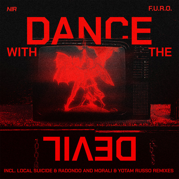 Dance With The Devil | F.U.R.O. | Nothing Is Real