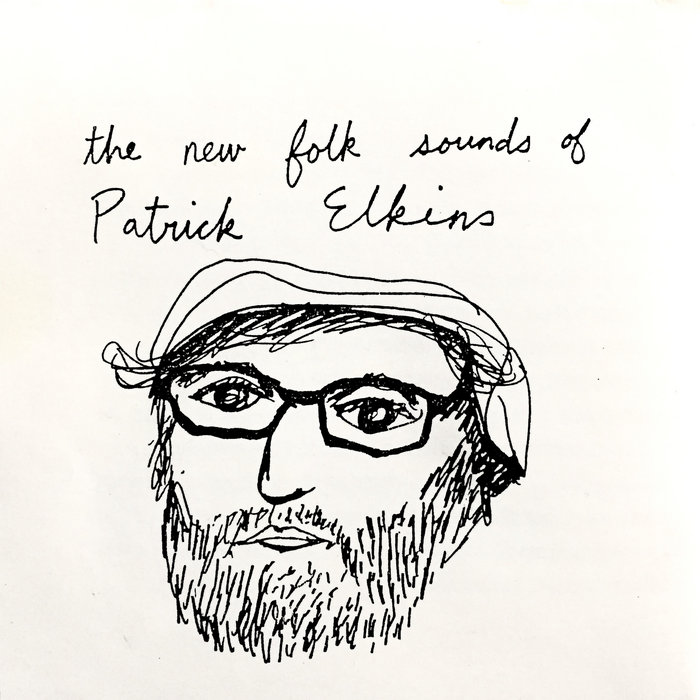 THE NEW FOLK SOUNDS OF PATRICK ELKINS | Patrick Elkins