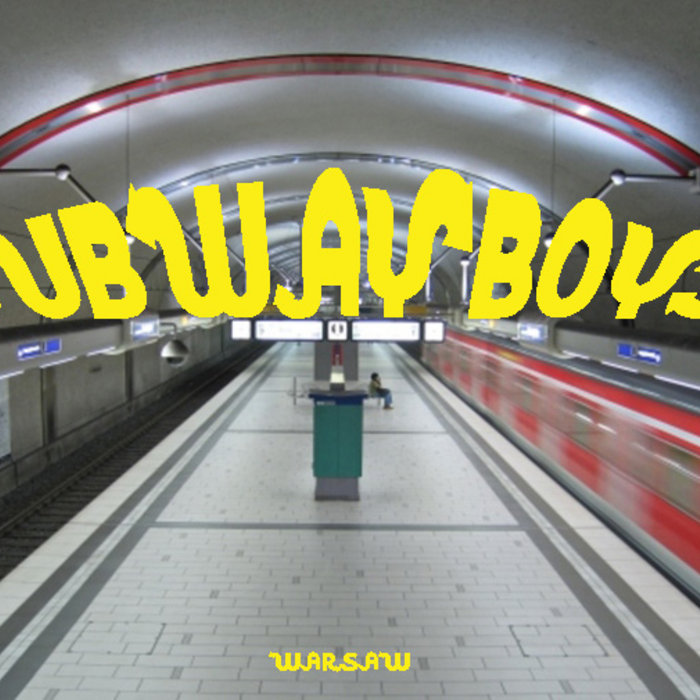 The Subway Boys Demo | The Subway Boys