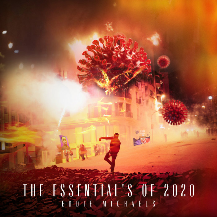 the essentials of 2020 | Eddie Michaels
