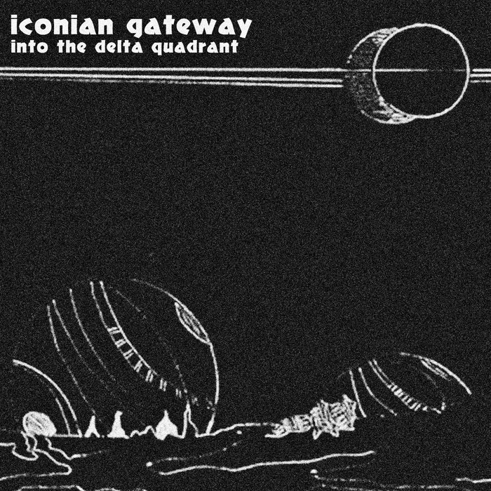 into the delta quadrant | iconian gateway