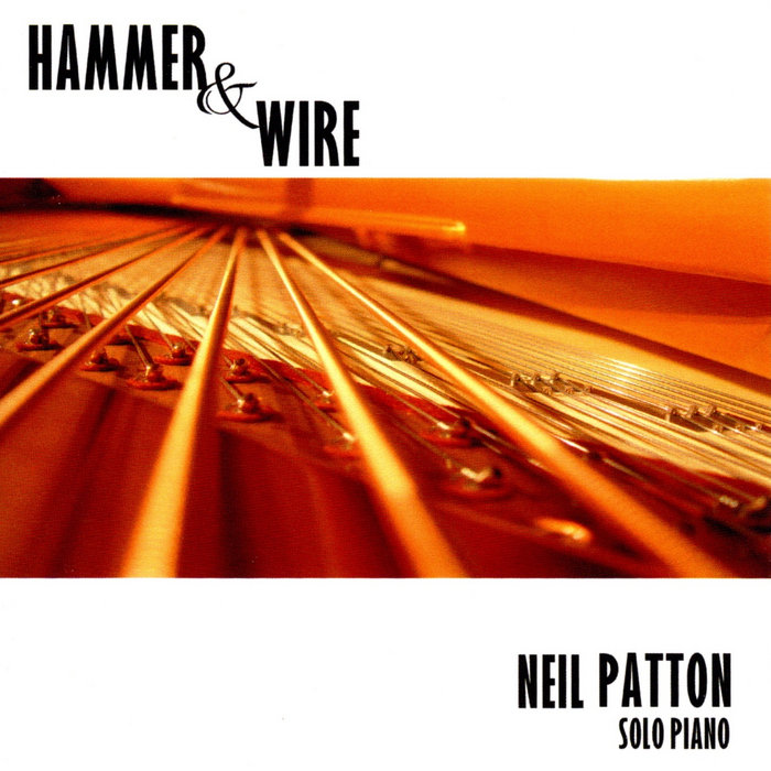 Hammer & Wire | Neil Patton