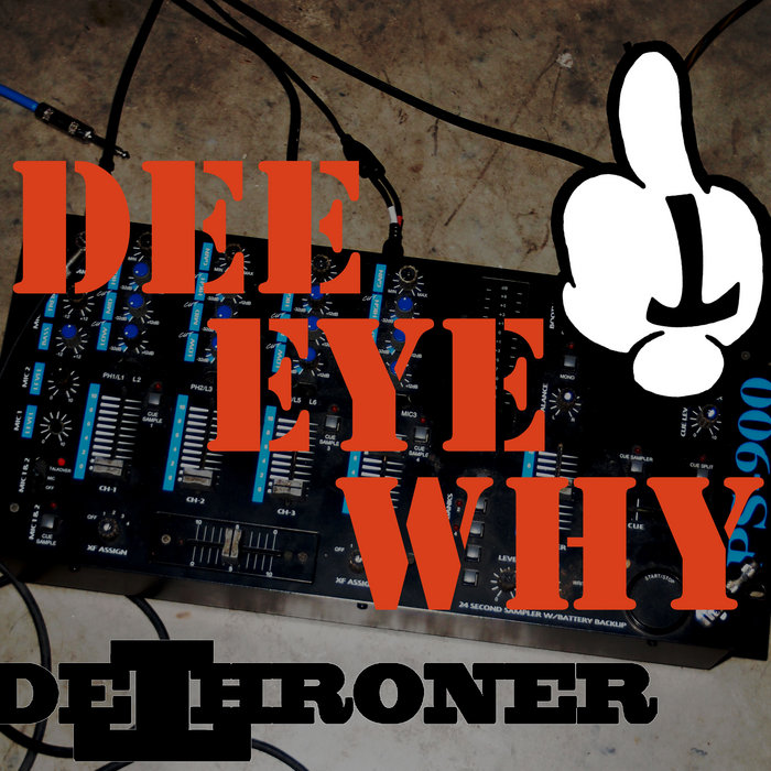 DEE*EYE*WHY | Dethroner