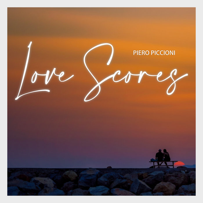 Love Scores (Classical Romantic Movie Soundtracks) | Piero Piccioni