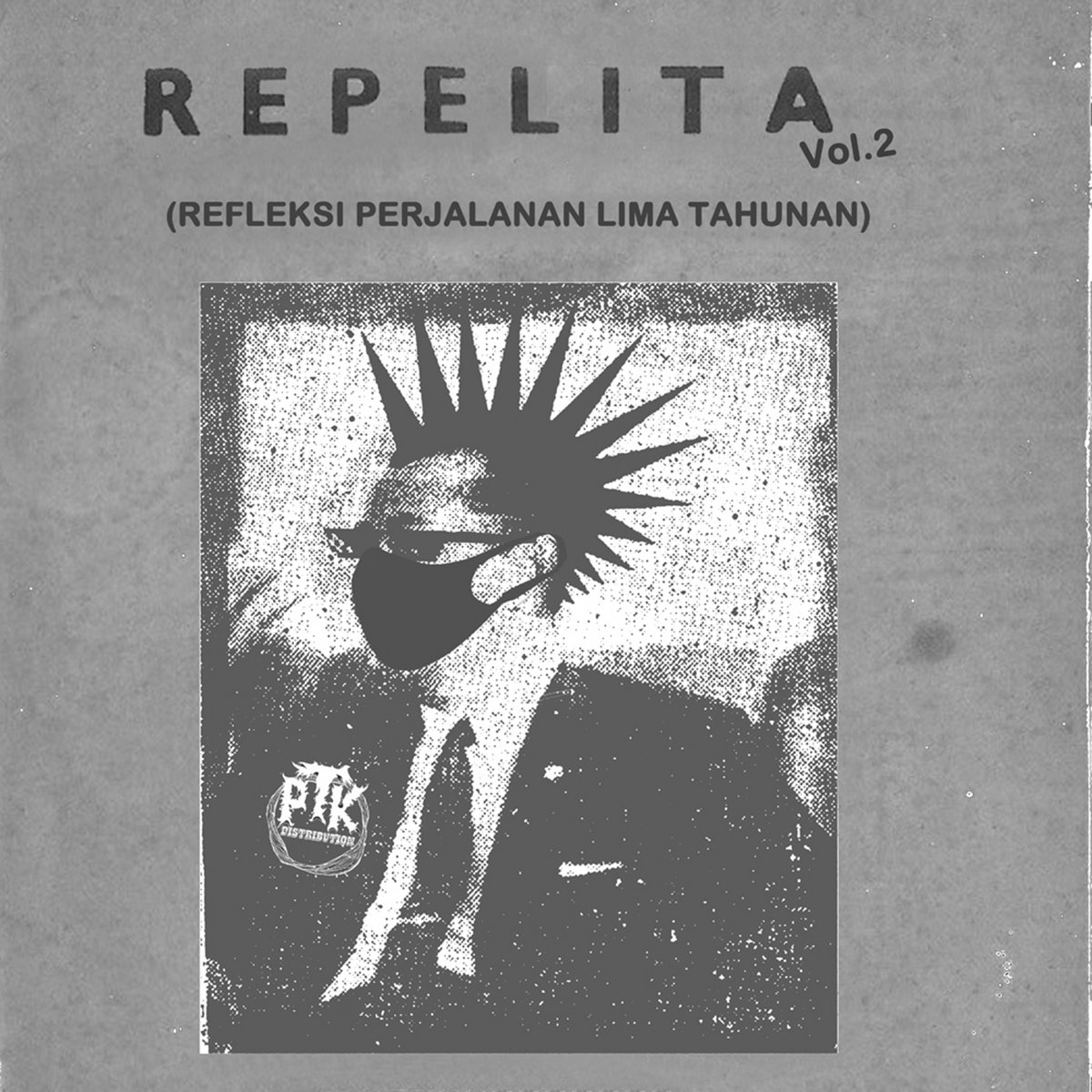 VA. REPELITA VOL.2 | various artist | PTK Distribution