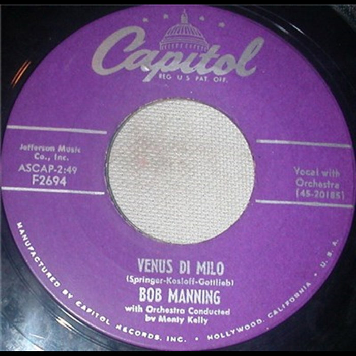 Venus Di Milo You Made Me Love You I Didnt Want To Do It | Bob Manning (2)